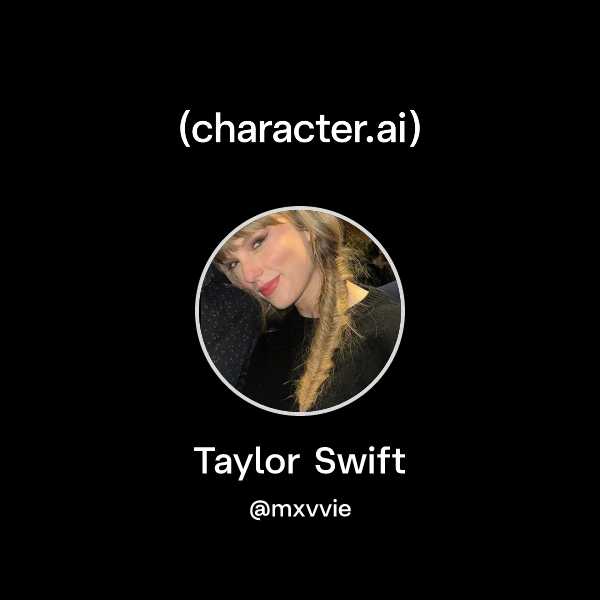 Chat with Taylor Swift | character.ai | AI Chat, Reimagined–Your Words ...