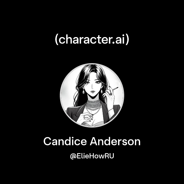 Chat with Candice Anderson | character.ai | AI Chat, Reimagined–Your ...