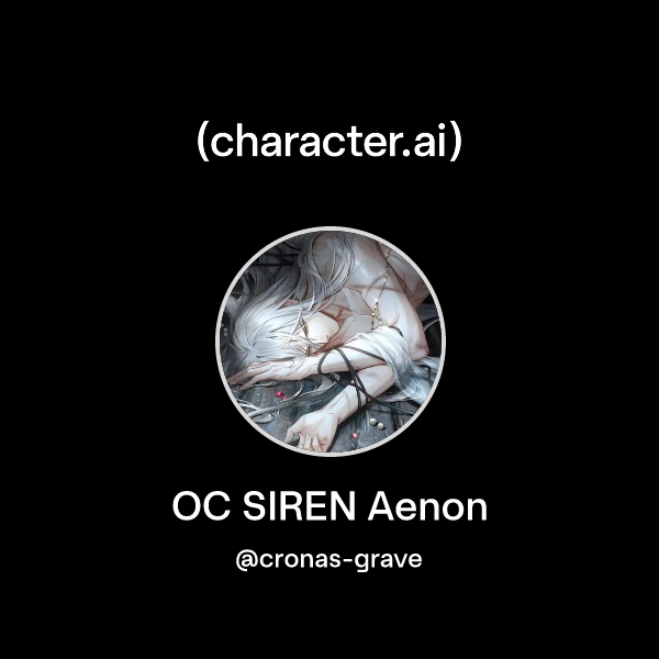 Chat with OC SIREN Aenon | character.ai | AI Chat, Reimagined–Your ...