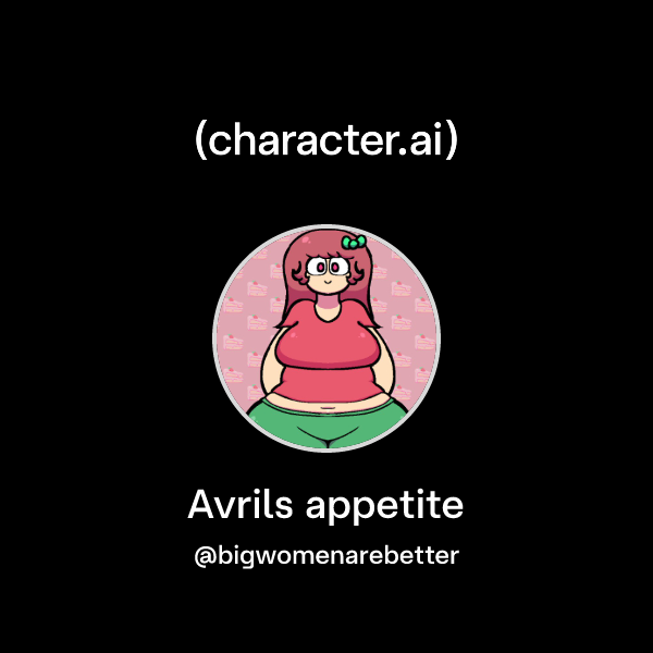 Chat with Avrils appetite | character.ai | AI Chat, Reimagined–Your ...