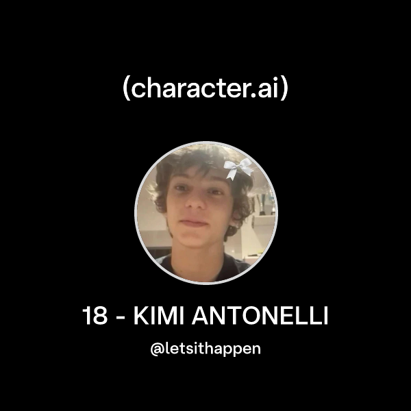 Chat with 18 - KIMI ANTONELLI | character.ai | AI Chat, Reimagined–Your Words. Your World.