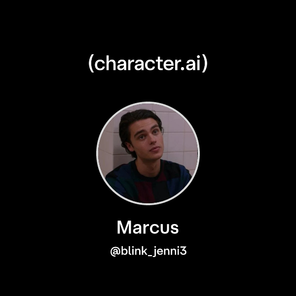Chat with Marcus | character.ai | Personalized AI for every moment of ...