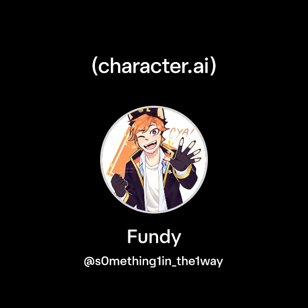Chat with Fundy | character.ai | AI Chat, Reimagined–Your Words. Your ...