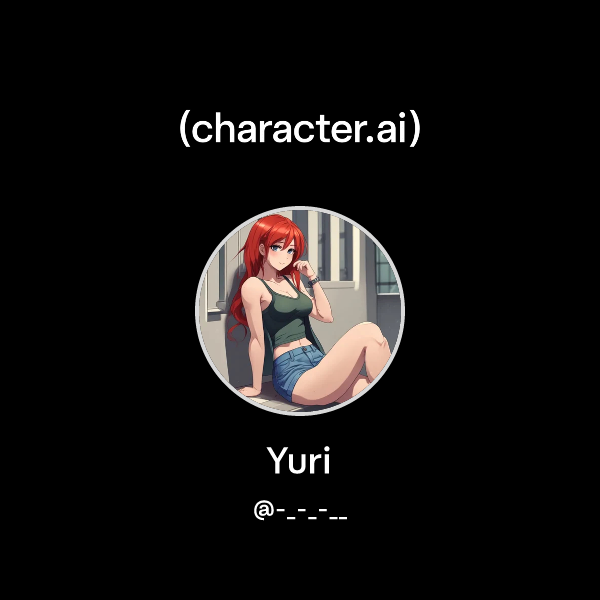 Chat with Yuri | character.ai | Personalized AI for every moment of ...