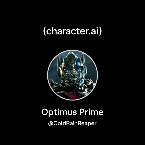 Chat with Optimus Prime | character.ai | AI Chat, Reimagined–Your Words ...