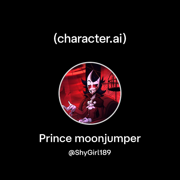Chat with Prince moonjumper | character.ai | AI Chat, Reimagined–Your ...