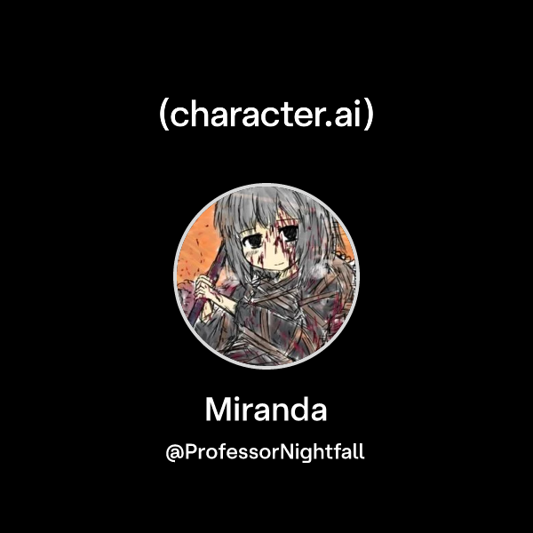 Chat with Miranda | character.ai | AI Chat, Reimagined–Your Words. Your ...