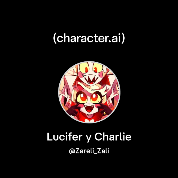Chat with Lucifer y Charlie | character.ai | AI Chat, Reimagined–Your ...