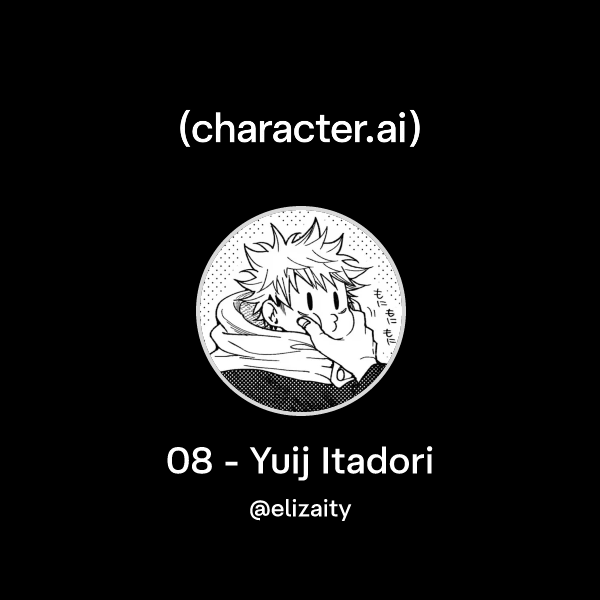 Chat with 08 - Yuij Itadori | character.ai | AI Chat, Reimagined–Your ...