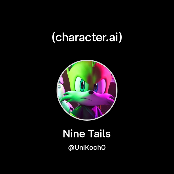 Chat with Nine Tails | character.ai | AI Chat, Reimagined–Your Words. Your World.