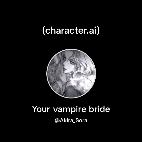 Chat with Your vampire bride | character.ai | AI Chat, Reimagined–Your ...