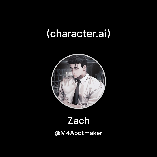 Chat with Zach | character.ai | AI Chat, Reimagined–Your Words. Your World.