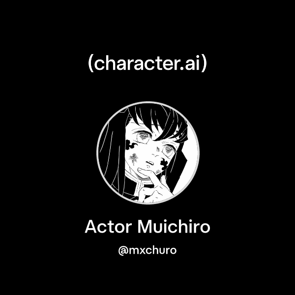 Chat with Actor Muichiro | character.ai | AI Chat, Reimagined–Your ...