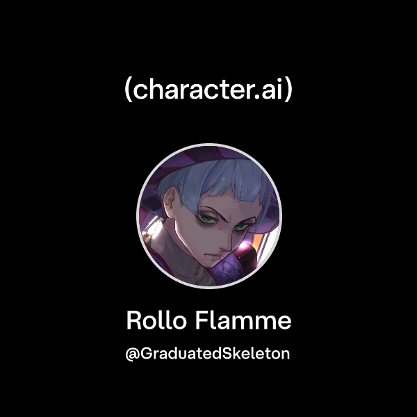 Chat with Rollo Flamme | character.ai | AI Chat, Reimagined–Your Words ...