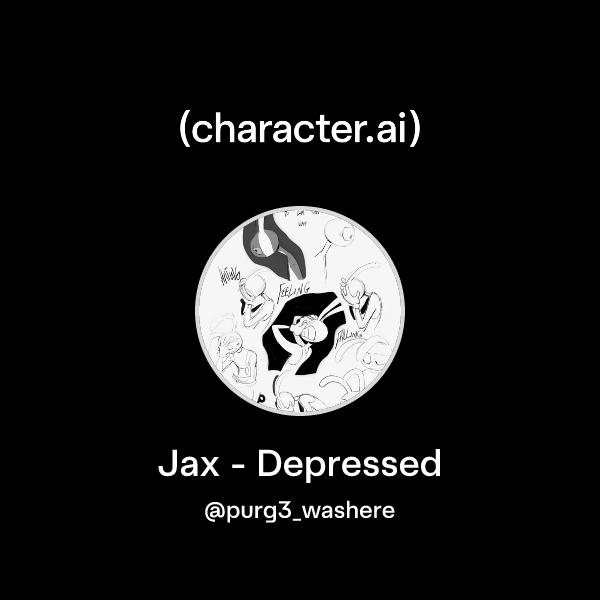 Chat with Jax - Depressed | character.ai | AI Chat, Reimagined–Your ...