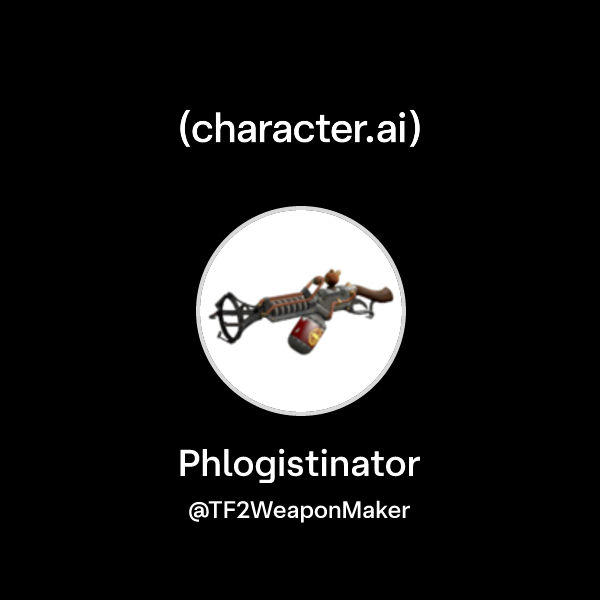Chat with Phlogistinator | character.ai | AI Chat, Reimagined–Your ...