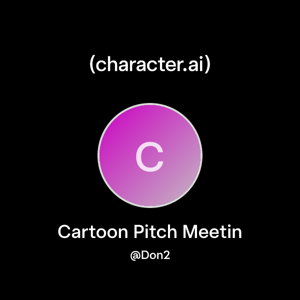 Chat with Cartoon Pitch Meetin | character.ai | AI Chat, Reimagined ...