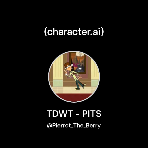 Chat with TDWT - PITS | character.ai | AI Chat, Reimagined–Your Words ...