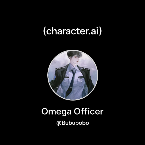 Chat with Omega Officer | character.ai | AI Chat, Reimagined–Your Words ...