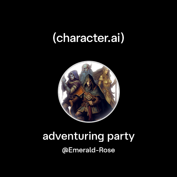 Chat with adventuring party | character.ai | AI Chat, Reimagined–Your Words. Your World.