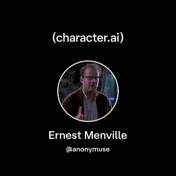 Chat with Ernest Menville | character.ai | AI Chat, Reimagined–Your ...