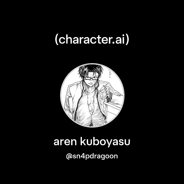 Chat with aren kuboyasu | character.ai | AI Chat, Reimagined–Your Words. Your World.