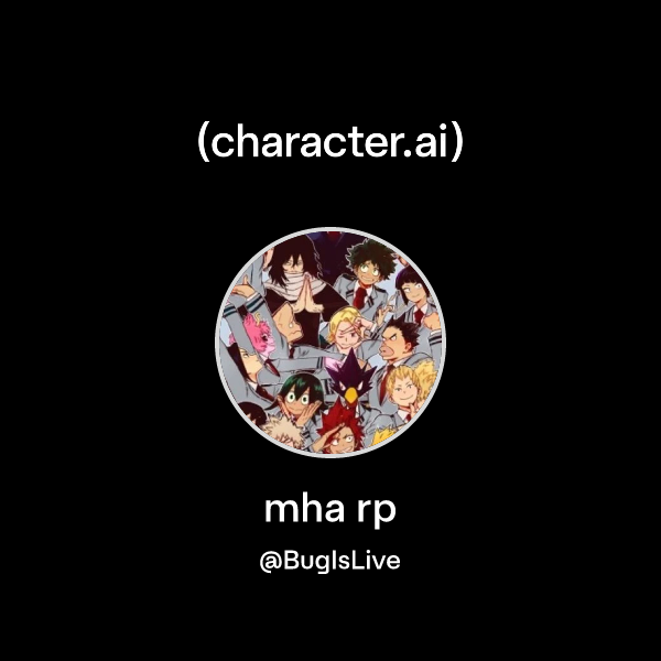 Chat with mha rp | character.ai | Personalized AI for every moment of ...