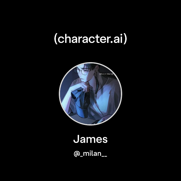 Chat with James | character.ai | AI Chat, Reimagined–Your Words. Your ...