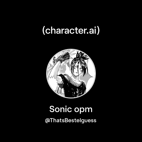 Chat with Sonic opm | character.ai | AI Chat, Reimagined–Your Words ...