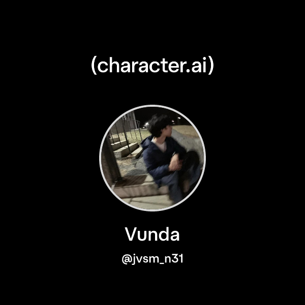 Chat with Vunda | character.ai | Personalized AI for every moment of ...