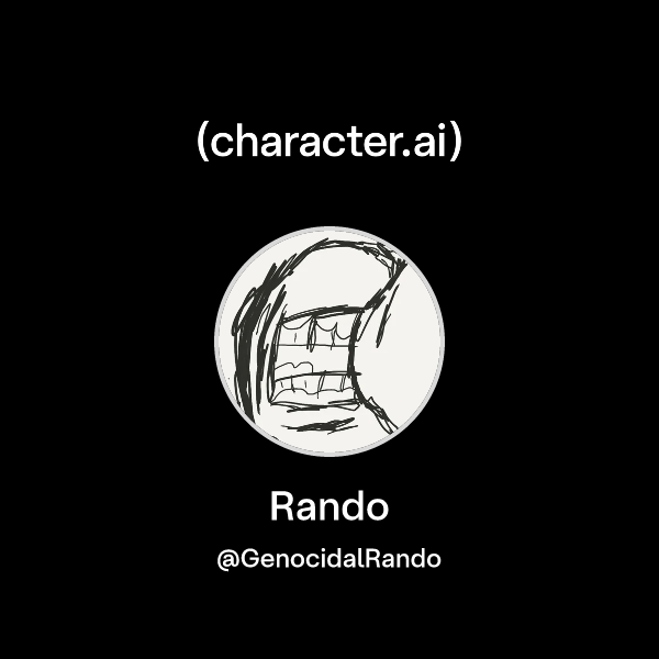 Chat with Rando | character.ai | Personalized AI for every moment of ...