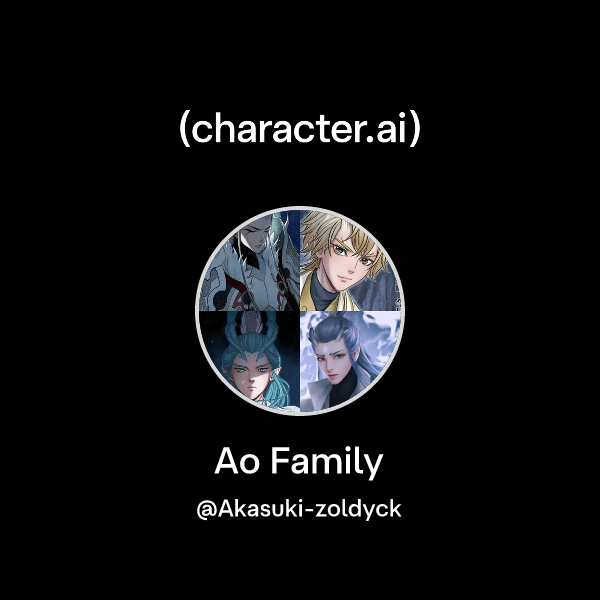Chat with Ao Family | character.ai | AI Chat, Reimagined–Your Words ...