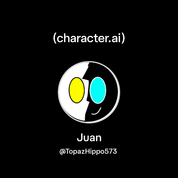 Chat with Juan | character.ai | AI Chat, Reimagined–Your Words. Your World.