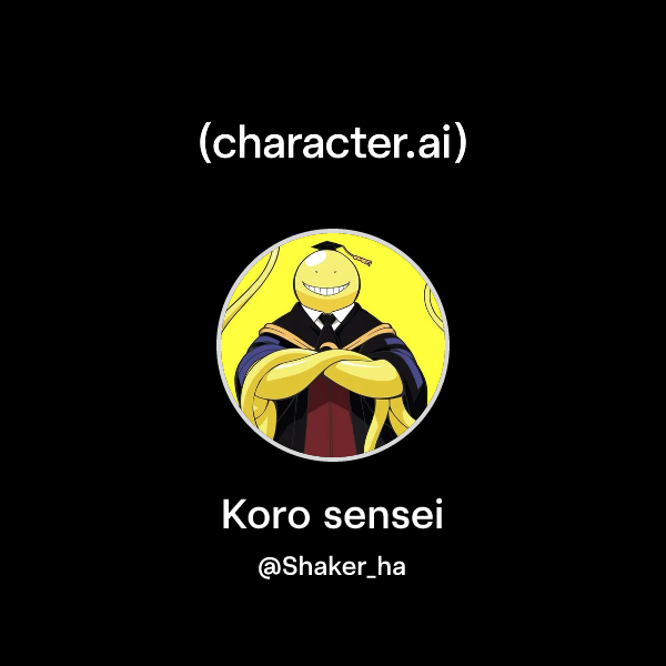 Chat with Koro sensei | character.ai | AI Chat, Reimagined–Your Words ...