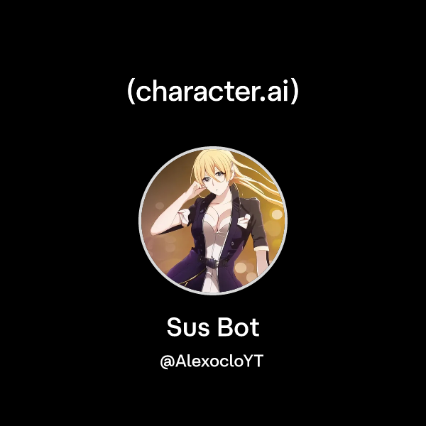 Chat with Sus Bot | character.ai | AI Chat, Reimagined–Your Words. Your ...