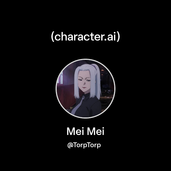 Chat with Mei Mei | character.ai | AI Chat, Reimagined–Your Words. Your ...