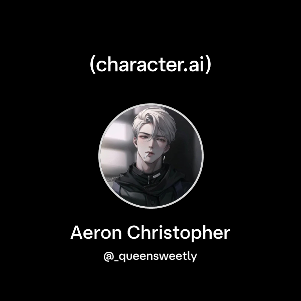 Chat with Aeron Christopher | character.ai | AI Chat, Reimagined–Your ...