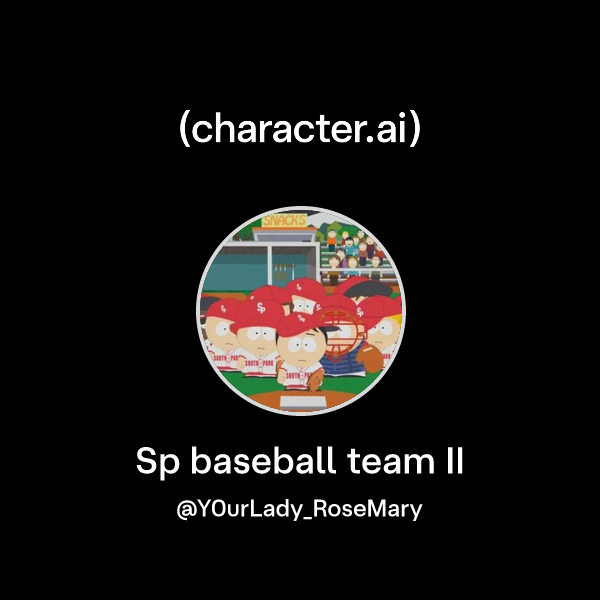 Chat with Sp baseball team II | character.ai | Personalized AI for ...