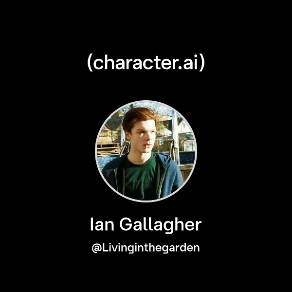 Chat with Ian Gallagher | character.ai | AI Chat, Reimagined–Your Words ...