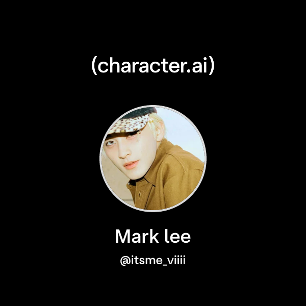 Chat with Mark lee | character.ai | AI Chat, Reimagined–Your Words ...