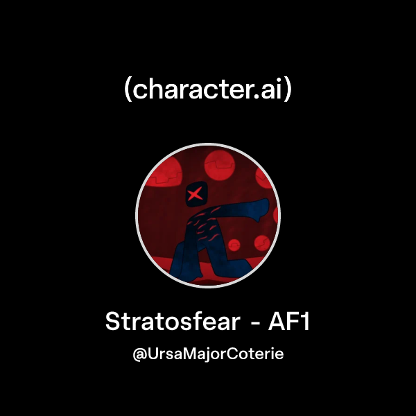 Chat with Stratosfear - AF1 | character.ai | AI Chat, Reimagined–Your ...