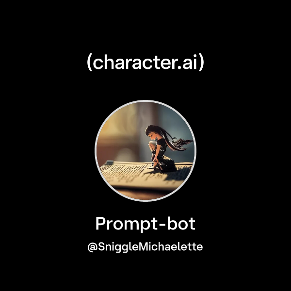 Chat with Prompt-bot | character.ai | Personalized AI for every moment ...