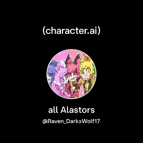 Chat with all Alastors | character.ai | AI Chat, Reimagined–Your Words ...