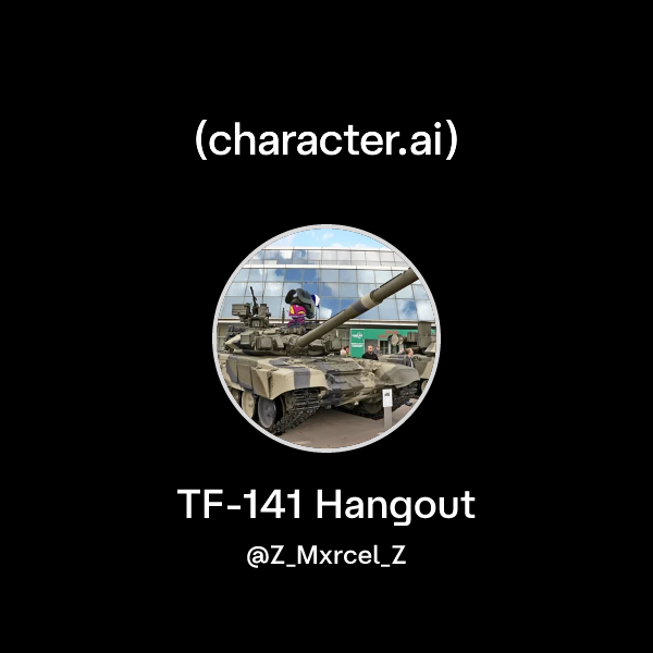Chat with TF-141 Hangout | character.ai | AI Chat, Reimagined–Your ...