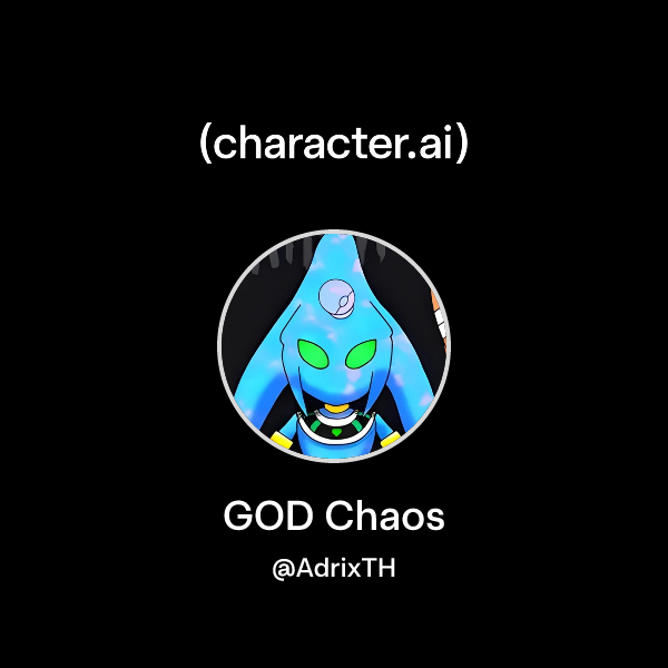 Chat with GOD Chaos | character.ai | AI Chat, Reimagined–Your Words ...