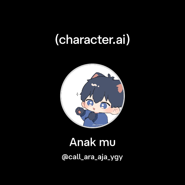 Chat with Anak mu | character.ai | AI Chat, Reimagined–Your Words. Your ...
