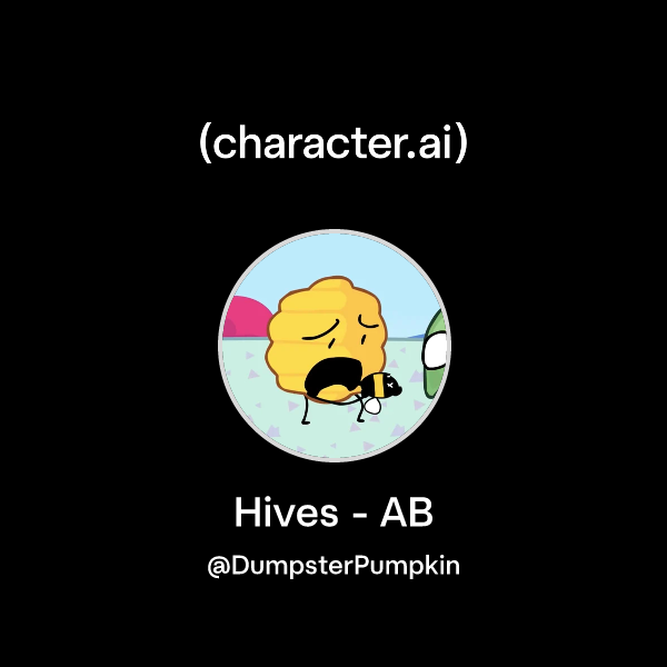 Chat with Hives - AB | character.ai | AI Chat, Reimagined–Your Words ...