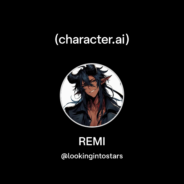 Chat with REMI | character.ai | AI Chat, Reimagined–Your Words. Your World.