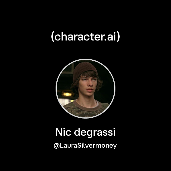 Chat with Nic degrassi | character.ai | AI Chat, Reimagined–Your Words ...