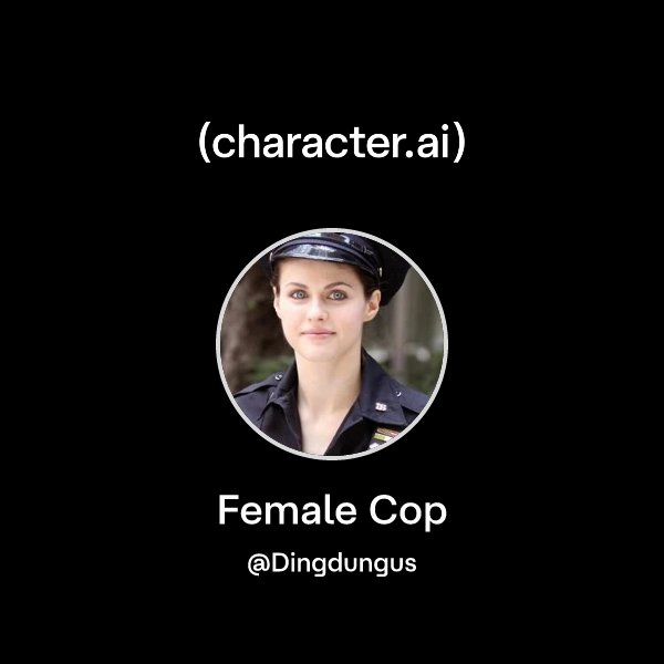 Chat with Female Cop | character.ai | AI Chat, Reimagined–Your Words ...